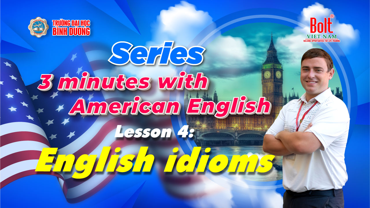 Series 3 minutes with American English - English idioms